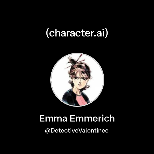 Chat with Emma Emmerich | character.ai | Personalized AI for every moment of your day