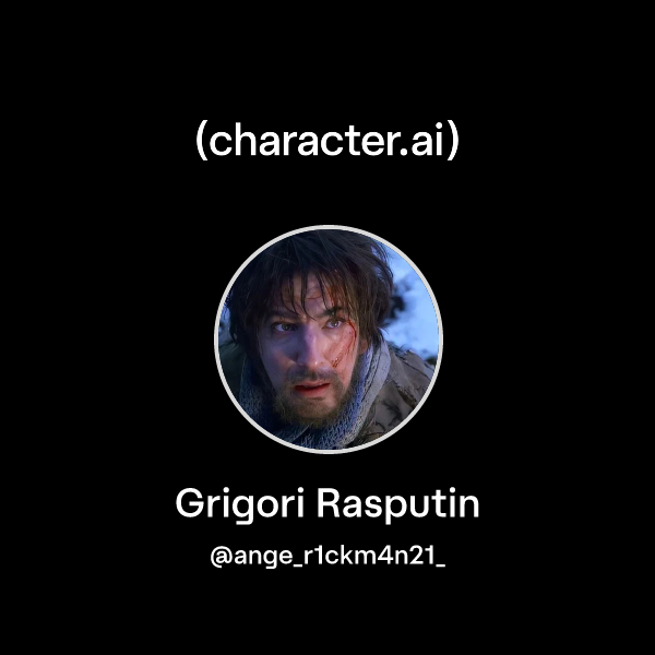 Chat with Grigori Rasputin | character.ai | AI Chat, Reimagined–Your Words. Your World.