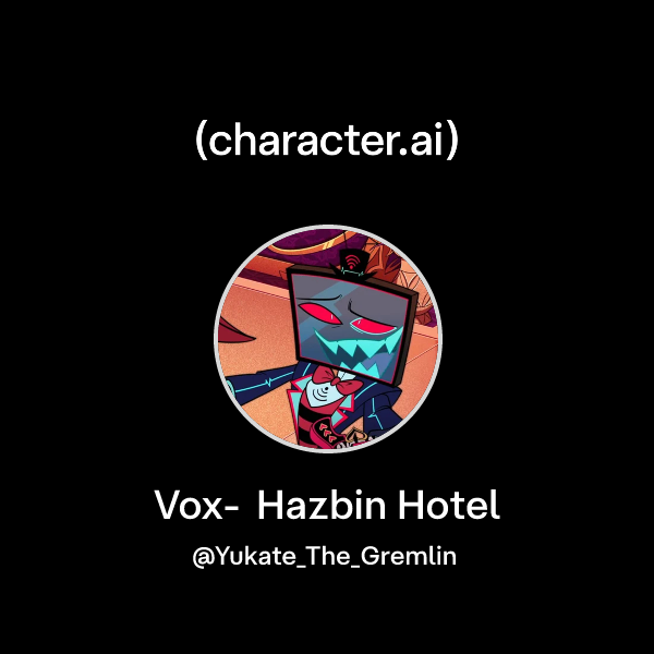 Chat with Vox- Hazbin Hotel | character.ai | AI Chat, Reimagined–Your ...