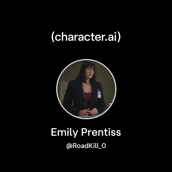 Chat with Emily Prentiss | character.ai | Personalized AI for every ...