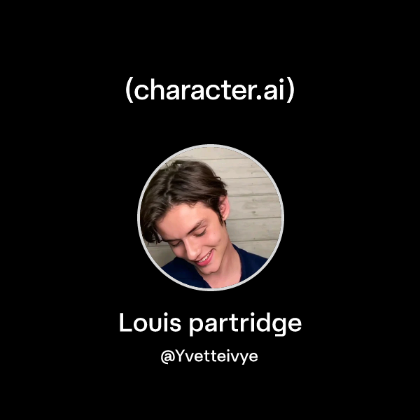 Chat with Louis partridge | character.ai | AI Chat, Reimagined–Your Words. Your World.