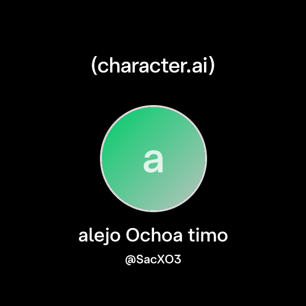 Chat with alejo Ochoa timo | character.ai | AI Chat, Reimagined–Your Words. Your World.