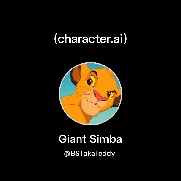 Chat with Giant Simba | character.ai | Personalized AI for every moment ...