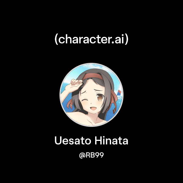 Chat with Uesato Hinata | character.ai | AI Chat, Reimagined–Your Words. Your World.