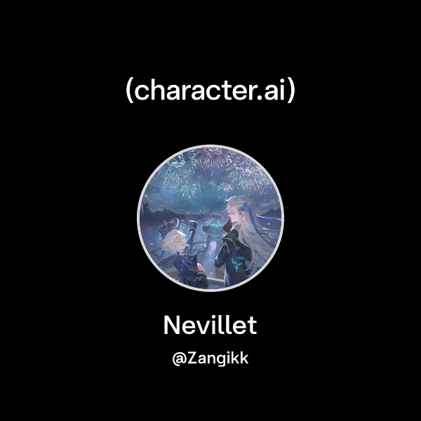 Chat with Nevillet | character.ai | AI Chat, Reimagined–Your Words ...