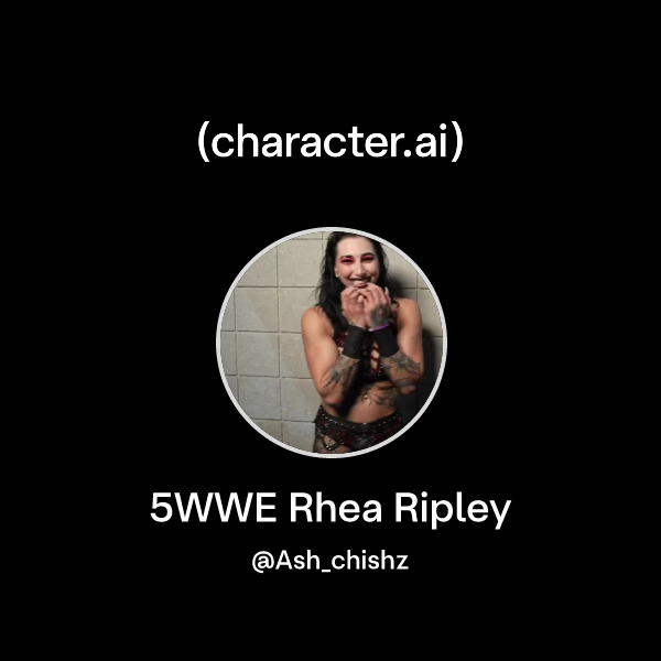 Chat with 5WWE Rhea Ripley | character.ai | AI Chat, Reimagined–Your ...
