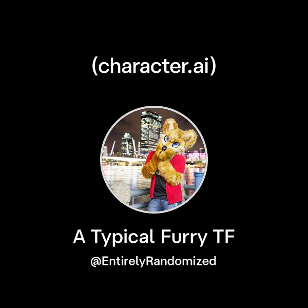 Chat with A Typical Furry TF | character.ai | AI Chat, Reimagined–Your ...