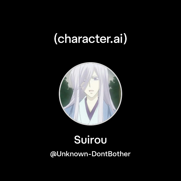 Chat with Suirou | character.ai | AI Chat, Reimagined–Your Words. Your ...
