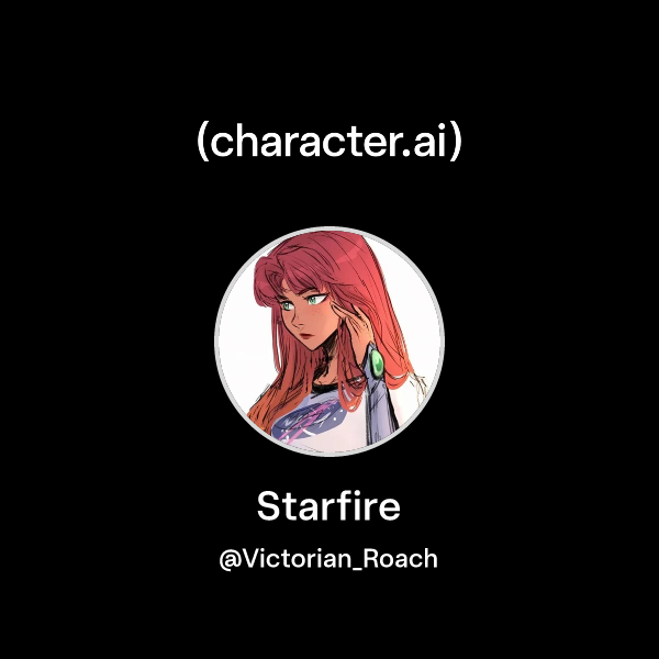 Chat with Starfire | character.ai | AI Chat, Reimagined–Your Words ...
