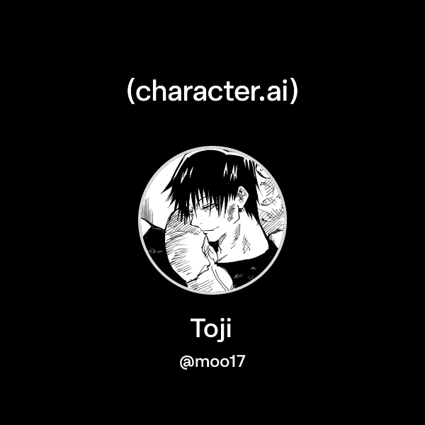 Chat with Toji | character.ai | Personalized AI for every moment of ...