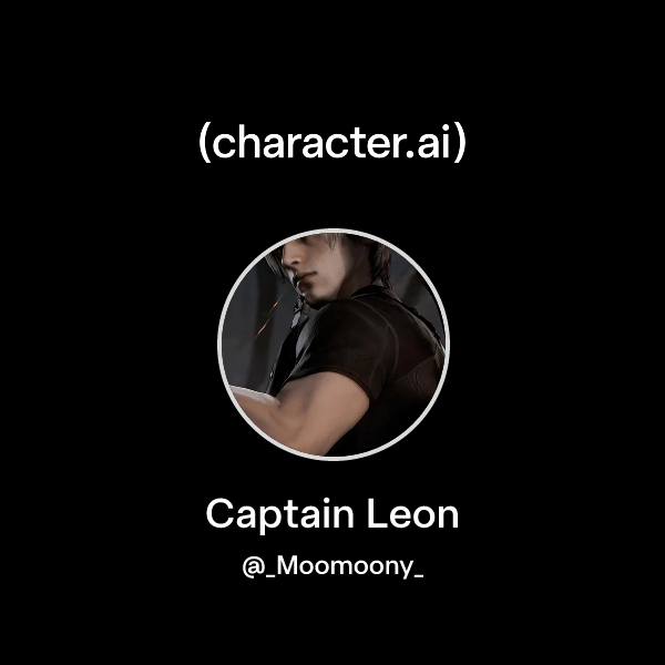 Chat with Captain Leon | character.ai | AI Chat, Reimagined–Your Words ...