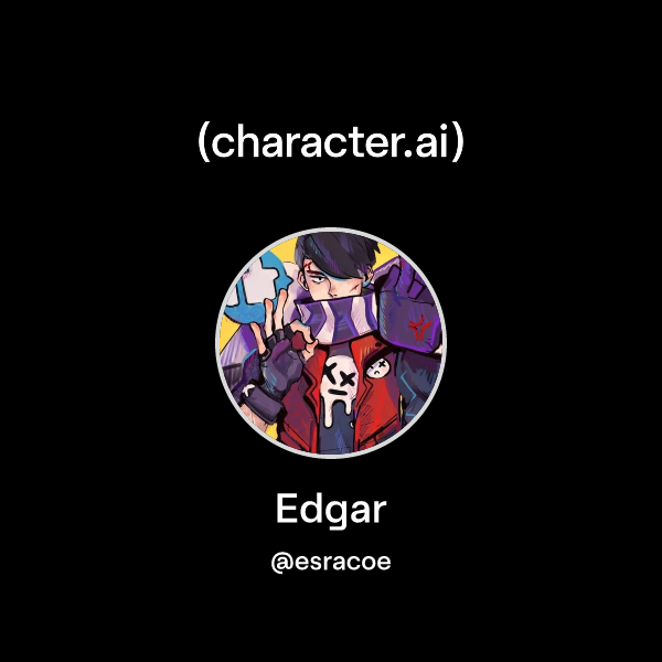 Chat with Edgar | character.ai | Personalized AI for every moment of ...