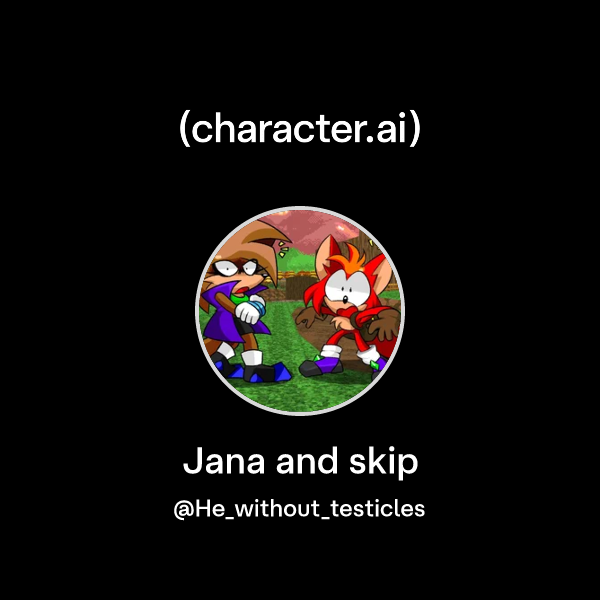 Chat with Jana and skip | character.ai | AI Chat, Reimagined–Your Words ...
