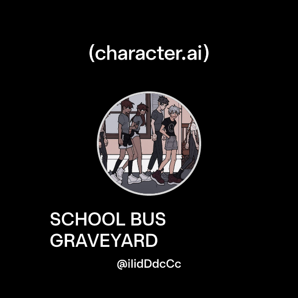 Chat With School Bus Graveyard Character Ai Ai Chat Reimagined