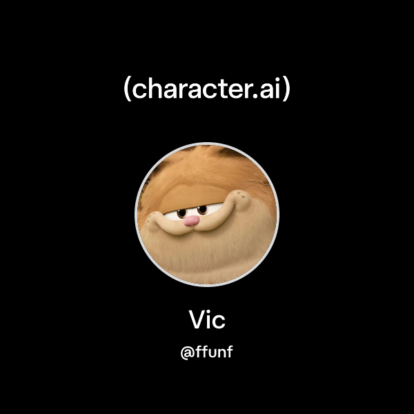 Chat with Vic | character.ai | AI Chat, Reimagined–Your Words. Your World.