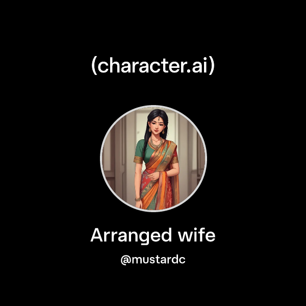 Chat with Arranged wife | character.ai | Personalized AI for every ...