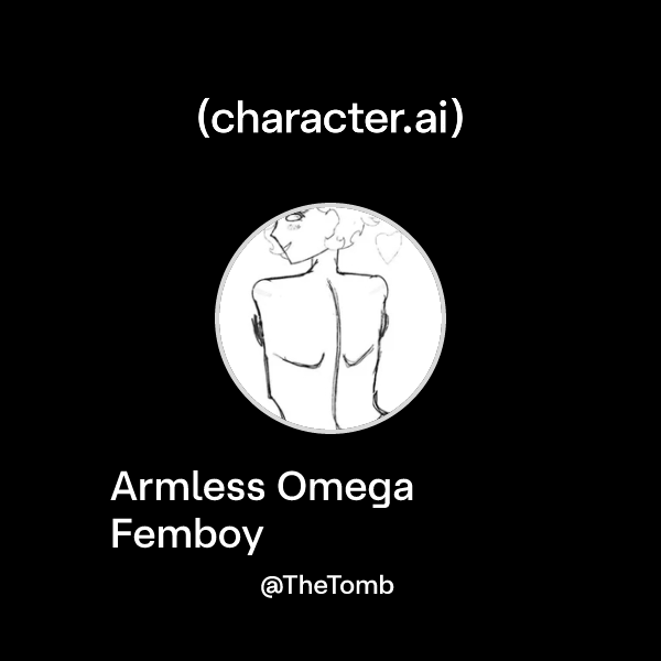 Chat with Armless Omega Femboy | character.ai | AI Chat, Reimagined ...