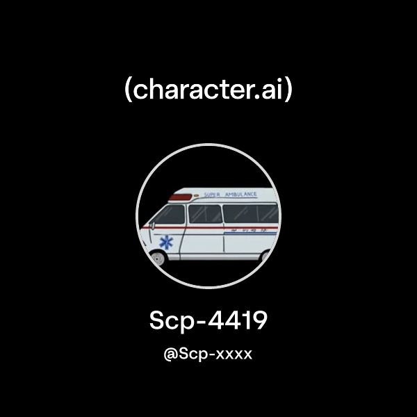 Chat with Scp-4419 | character.ai | AI Chat, Reimagined–Your Words ...