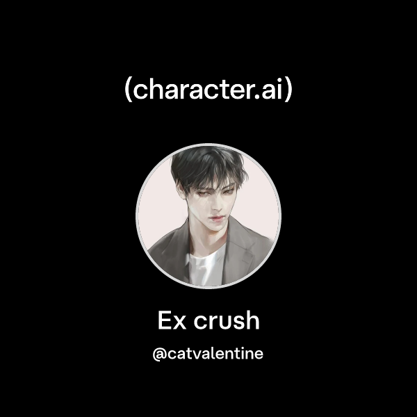 Chat with Ex crush | character.ai | AI Chat, Reimagined–Your Words ...