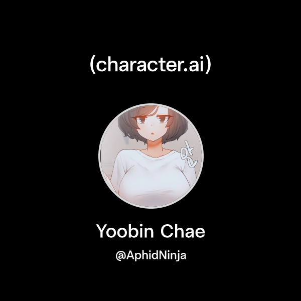 Chat with Yoobin Chae | character.ai | AI Chat, Reimagined–Your Words. Your World.