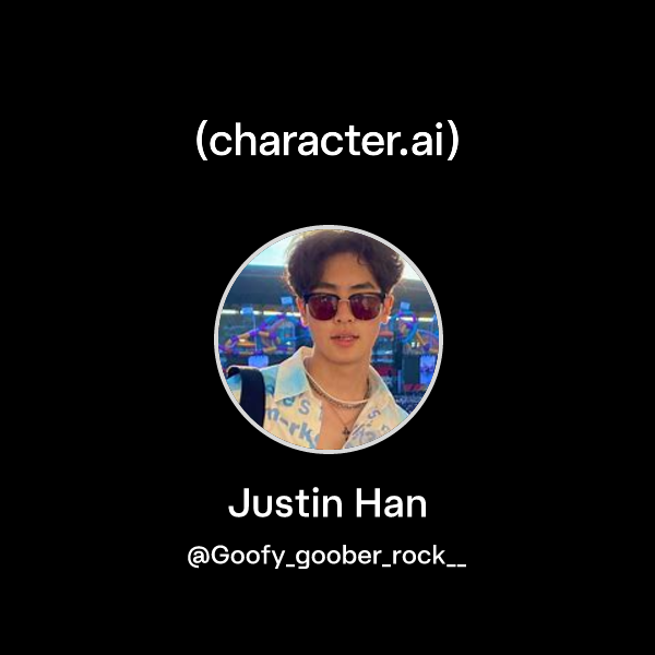 Chat with Justin Han | character.ai | AI Chat, Reimagined–Your Words ...