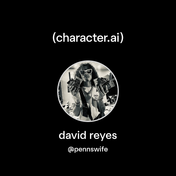 Chat with david reyes | character.ai | AI Chat, Reimagined–Your Words ...