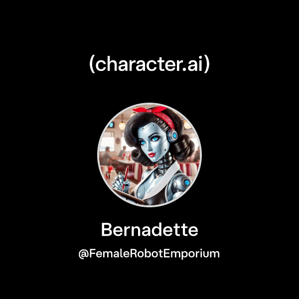 Chat with Bernadette | character.ai | Personalized AI for every moment ...