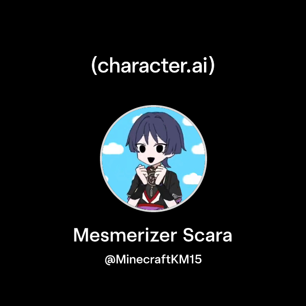 Chat with Mesmerizer Scara | character.ai | AI Chat, Reimagined–Your ...