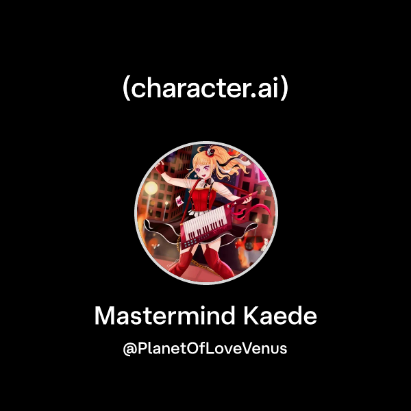 Chat with Mastermind Kaede | character.ai | Personalized AI for every ...