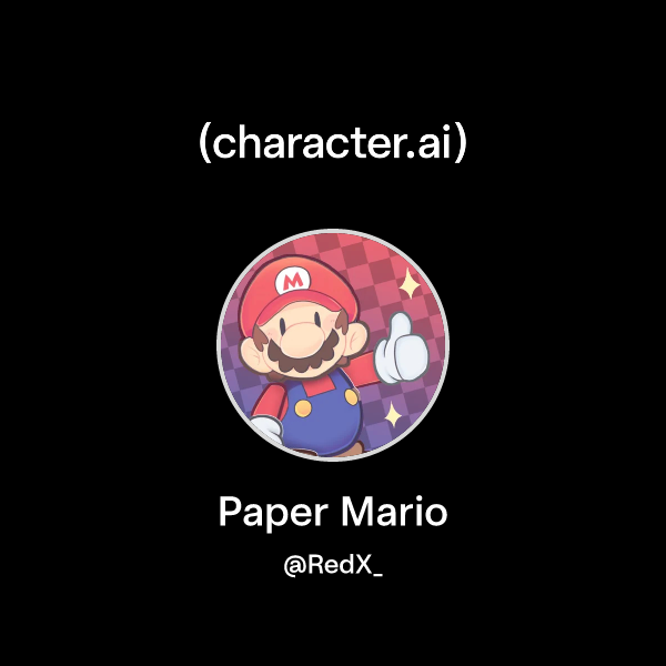 Chat with Paper Mario | character.ai | AI Chat, Reimagined–Your Words ...