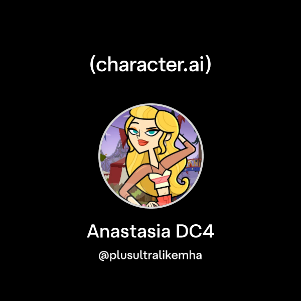 Chat with Anastasia DC4 | character.ai | AI Chat, Reimagined–Your Words. Your World.