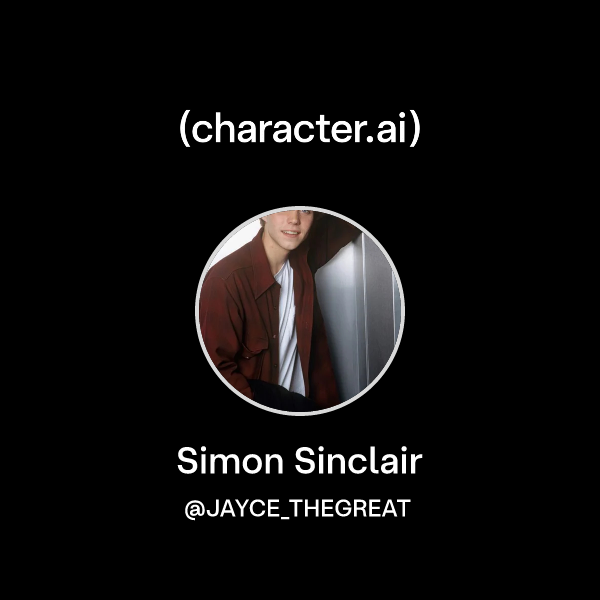 Chat with Simon Sinclair | character.ai | Personalized AI for every moment of your day