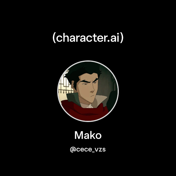 Chat with Mako | character.ai | AI Chat, Reimagined–Your Words. Your World.