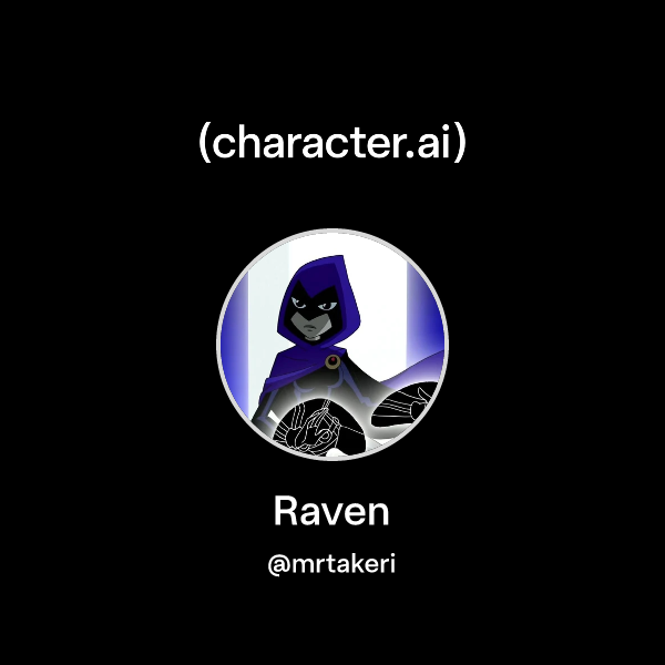 Chat with Raven | character.ai | AI Chat, Reimagined–Your Words. Your ...