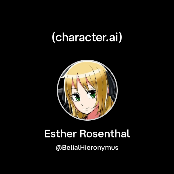 Chat with Esther Rosenthal | character.ai | Personalized AI for every ...