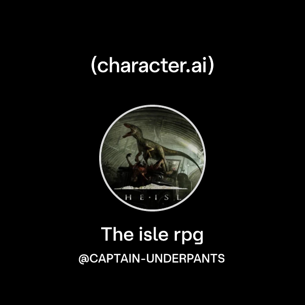 Chat with The isle rpg | character.ai | AI Chat, Reimagined–Your Words ...