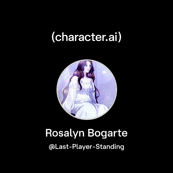 Chat with Rosalyn Bogarte | character.ai | AI Chat, Reimagined–Your ...