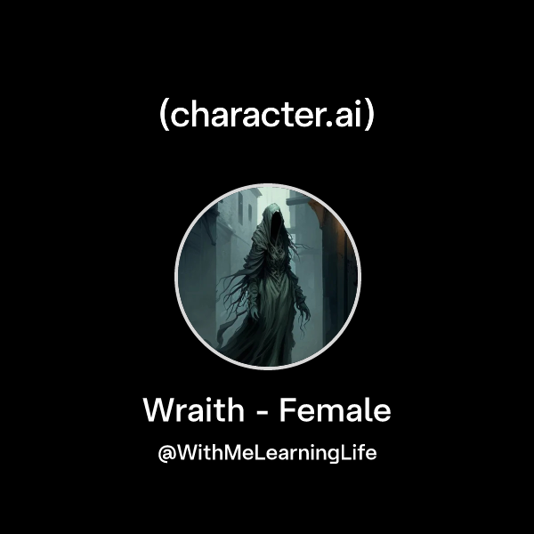 Chat with Wraith - Female | character.ai | AI Chat, Reimagined–Your ...