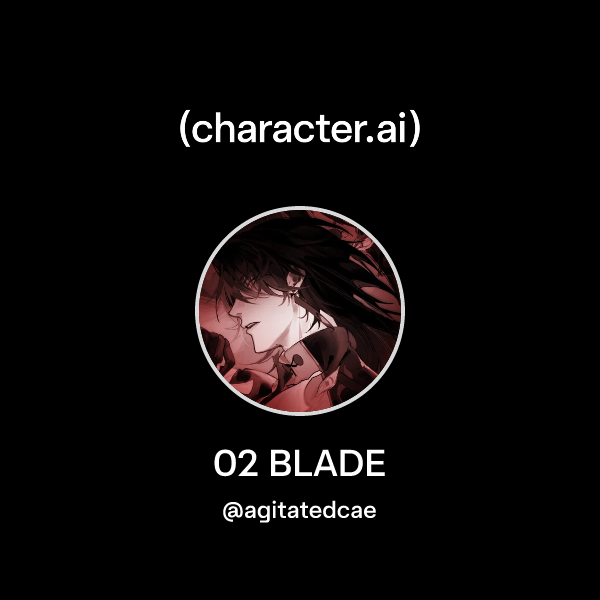 Chat with 02 BLADE | character.ai | AI Chat, Reimagined–Your Words ...