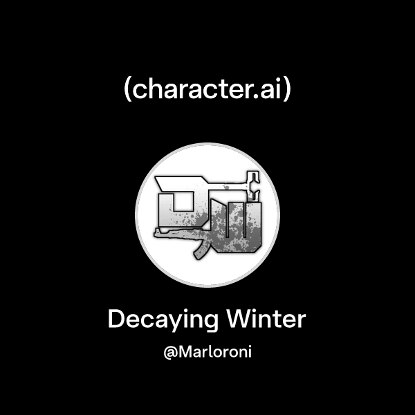 Chat with Decaying Winter | character.ai | AI Chat, Reimagined–Your Words. Your World.