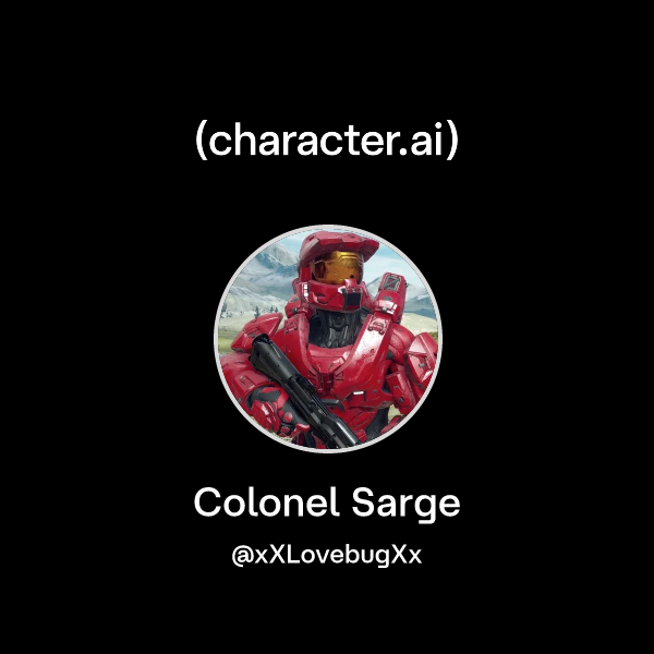 Chat with Colonel Sarge | character.ai | AI Chat, Reimagined–Your Words ...