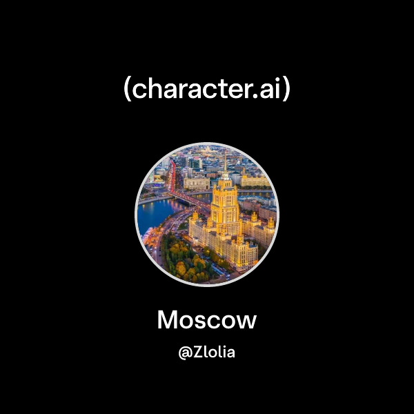 Chat with Moscow | character.ai | AI Chat, Reimagined–Your Words. Your ...