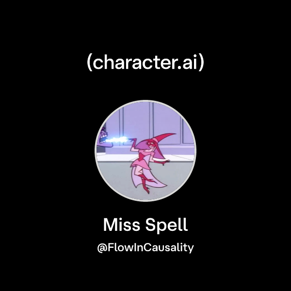 Chat with Miss Spell | character.ai | AI Chat, Reimagined–Your Words ...