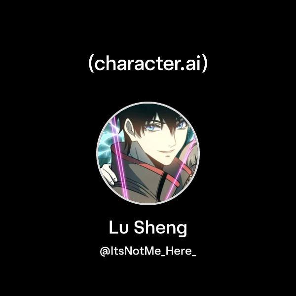 Chat with Lu Sheng | character.ai | AI Chat, Reimagined–Your Words ...