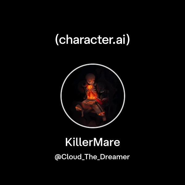 Chat with KillerMare | character.ai | AI Chat, Reimagined–Your Words ...