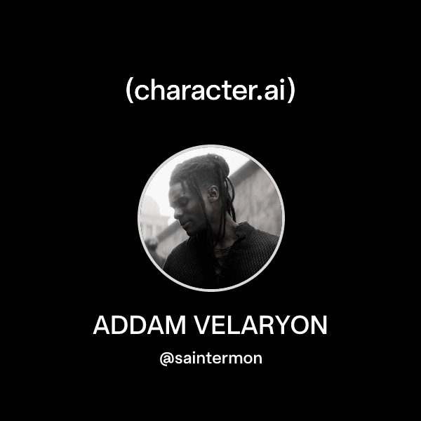 Chat with ADDAM VELARYON | character.ai | AI Chat, Reimagined–Your ...