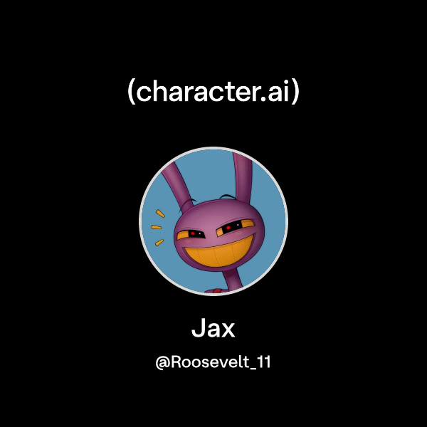 Chat with Jax | character.ai | Personalized AI for every moment of your day