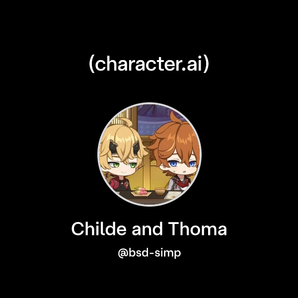 Chat with Childe and Thoma | character.ai | AI Chat, Reimagined–Your ...