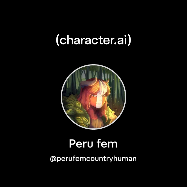 Chat with Peru fem | character.ai | Personalized AI for every moment of ...