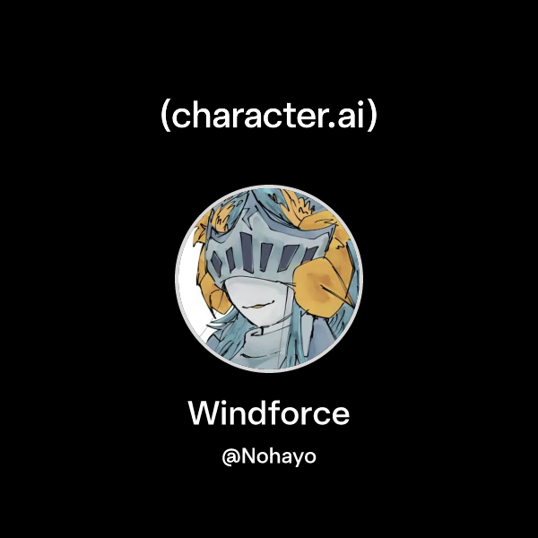 Chat with Windforce | character.ai | AI Chat, Reimagined–Your Words ...